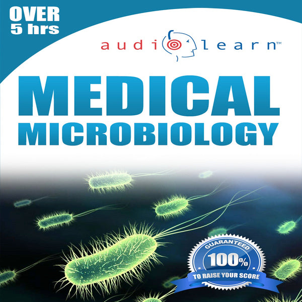 Medical Microbiology AudioLearn - AudioLearn