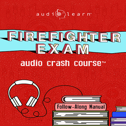 Firefighter Exam Audio Crash Course - Complete Content Review - Top Te ...