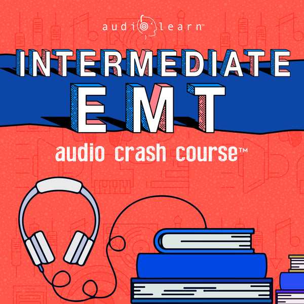 Intermediate EMT Audio Crash Course - AudioLearn